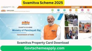 Svamitva Scheme 2025 - Property Card Online Download Now - Govt Job ...